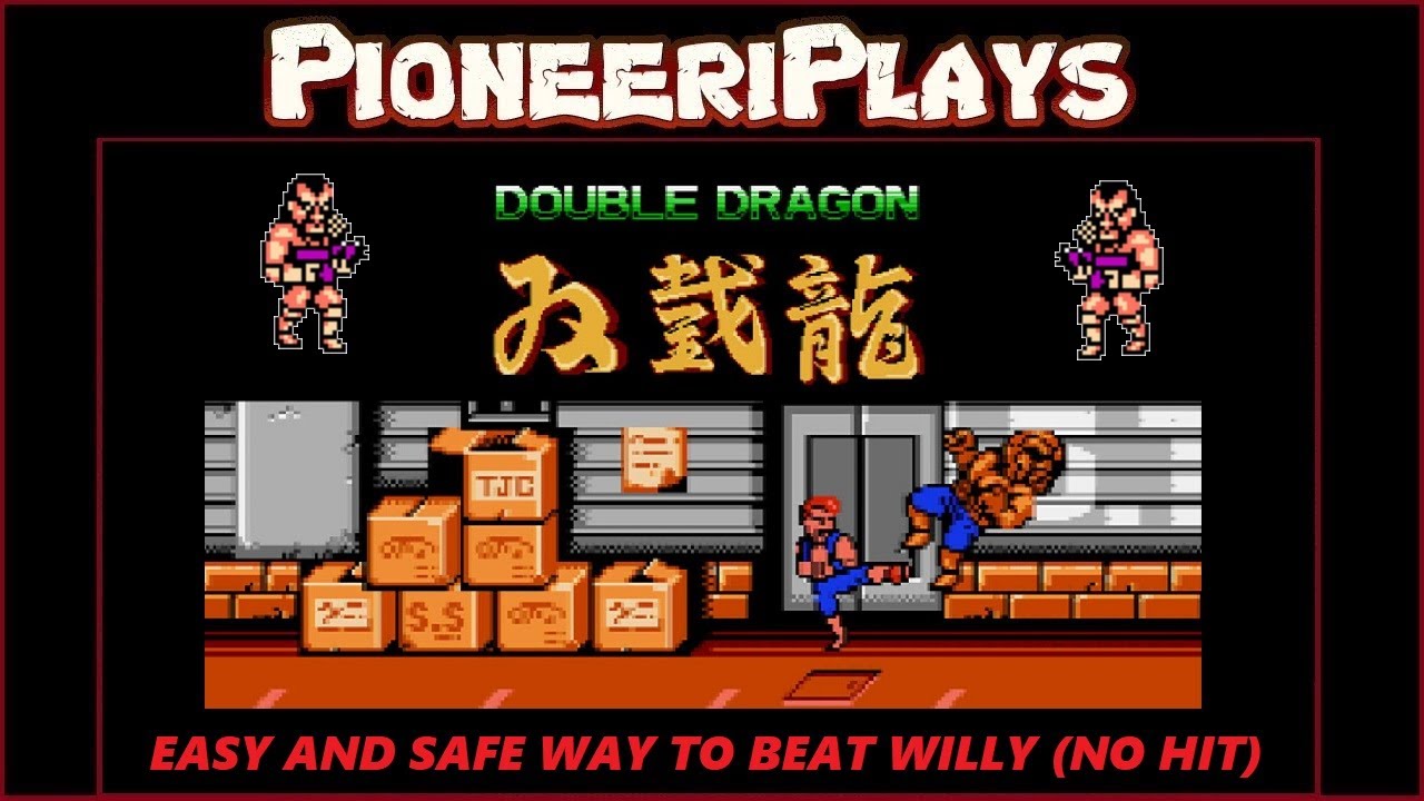 Double Dragon (NES) - Kill Willy (Easy way, No Hit) - YouTube