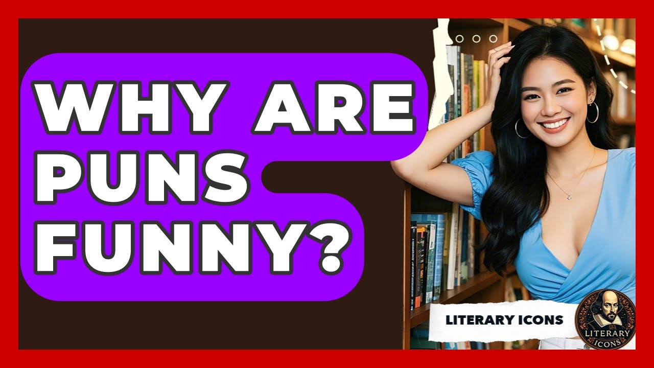 Why Are Puns Funny? - Literary Icons - YouTube