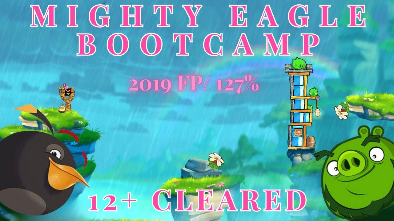 Angry Birds 2 Mighty Eagle Bootcamp w/ 2 Extra (Bomb Leo). 12+ Cleared ...