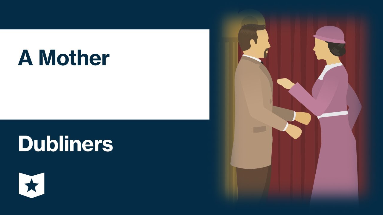 Dubliners by James Joyce | A Mother - YouTube