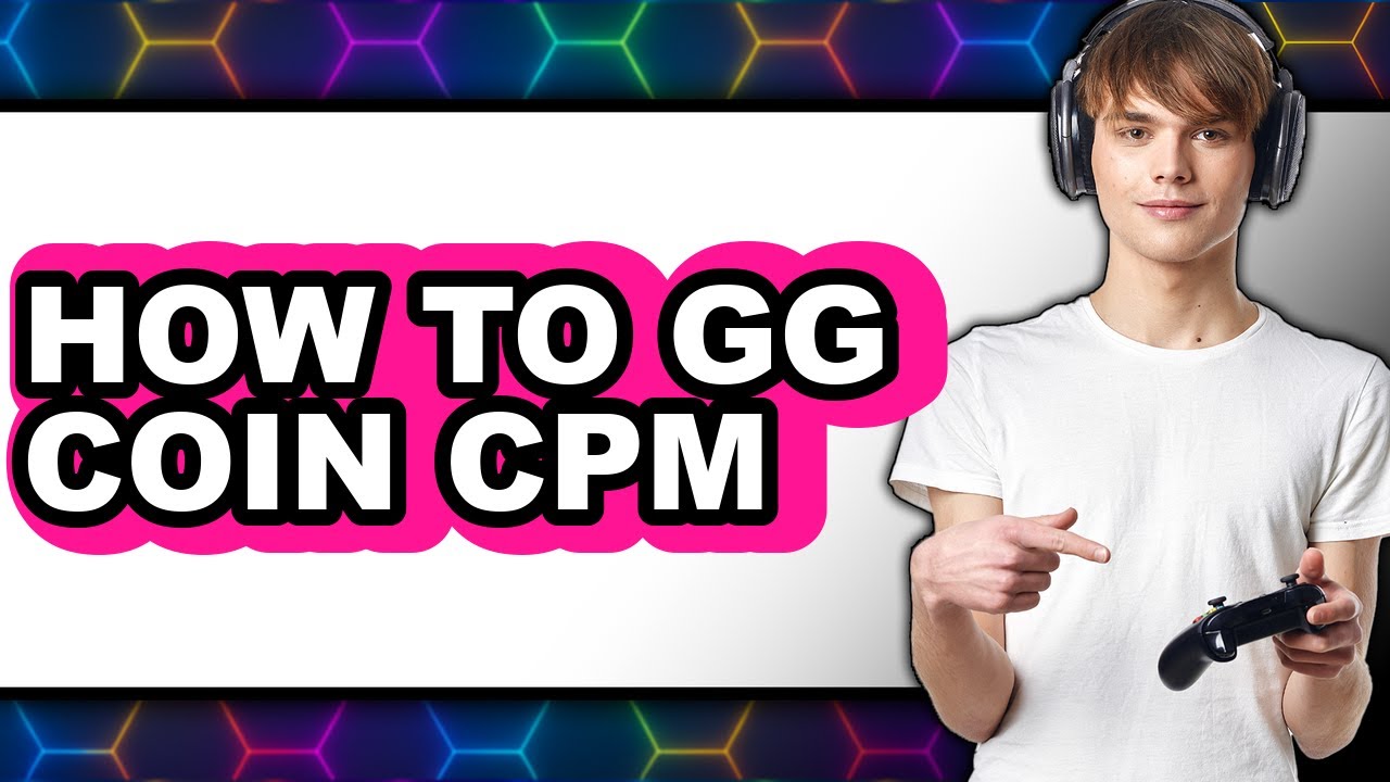How to Gg Coin Cpm - Step by Step - YouTube