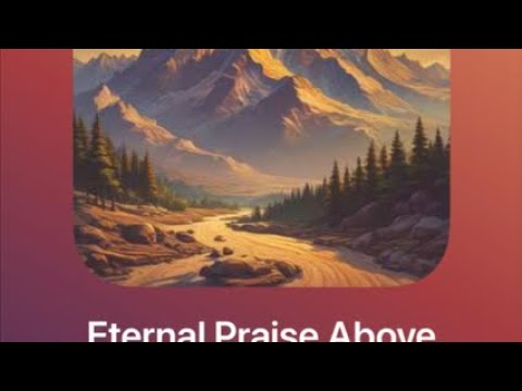 Eternal praise Above - YouTube