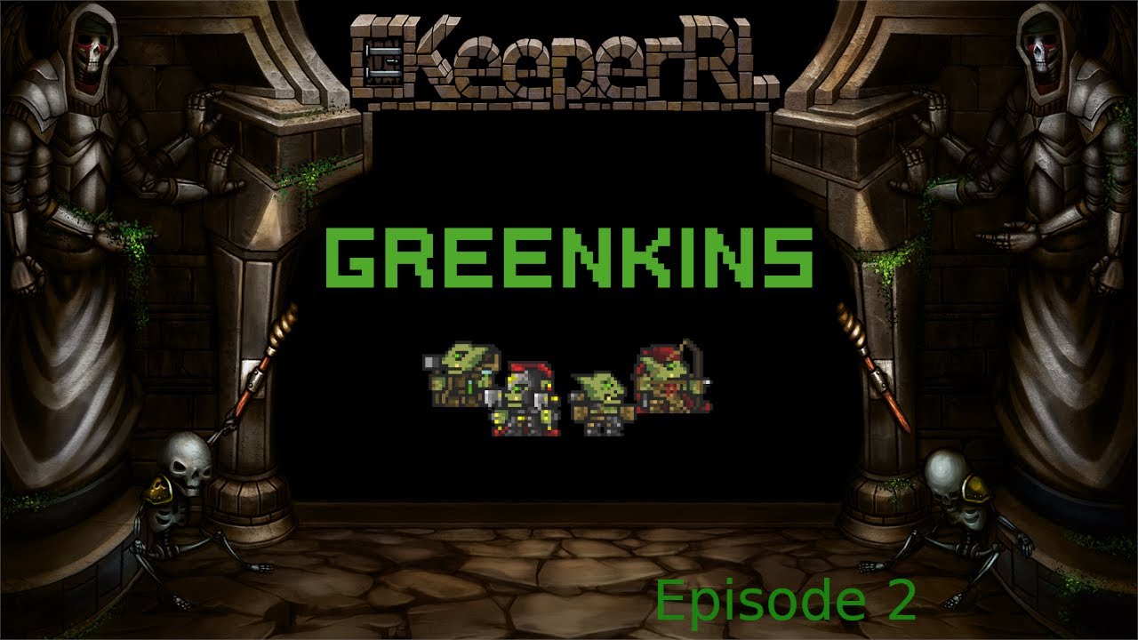 Greenskin Episode 2 - KeeperRL - YouTube
