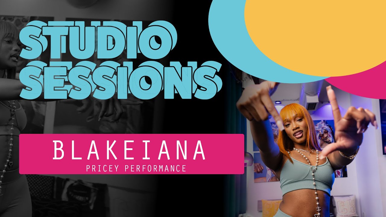 BlakeIANA "Pricey" Performance Video | Studio Sessions - YouTube