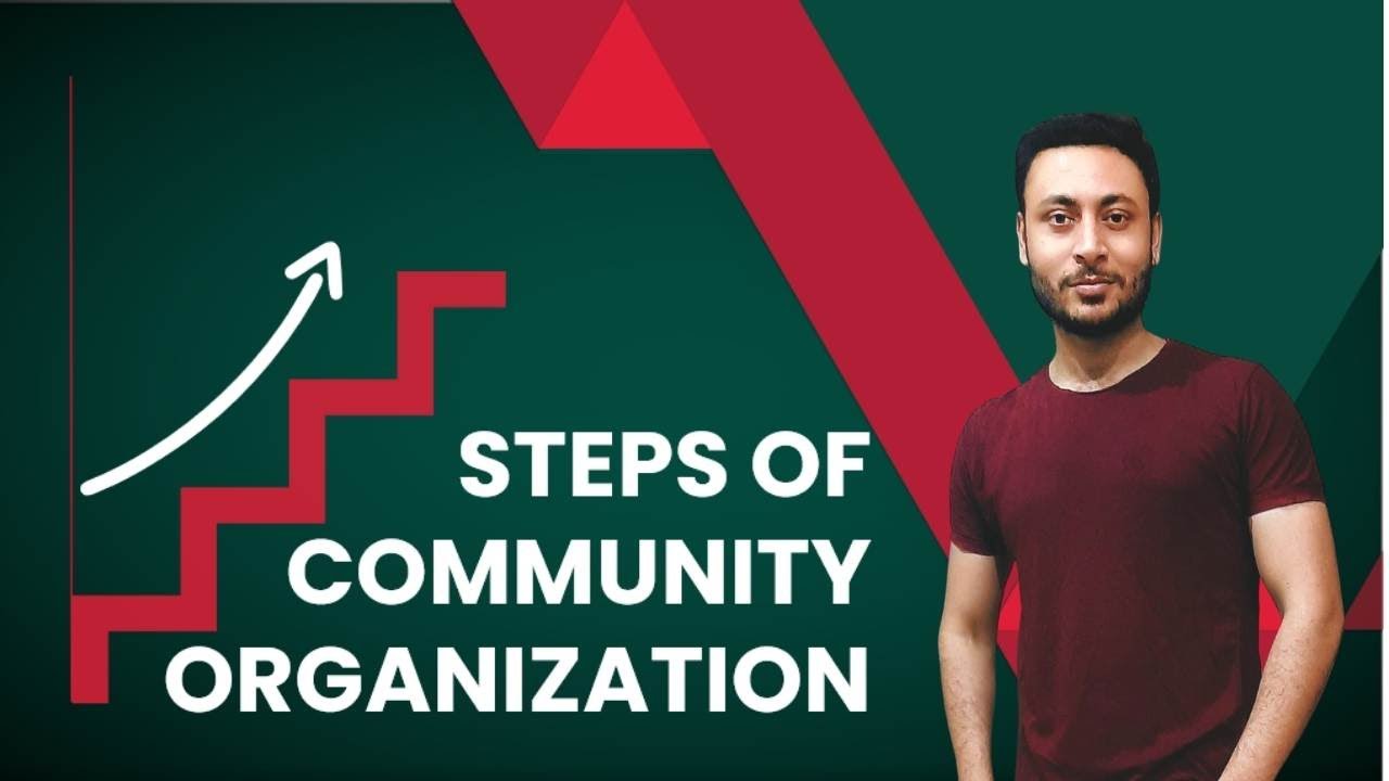 Steps of Community Organization|Community Organization's steps| MSW ...