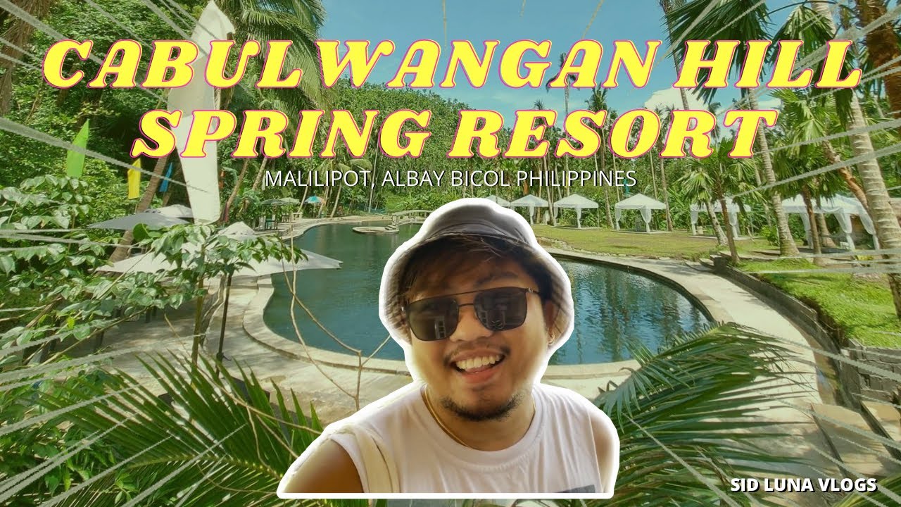 CABULWANGAN HILL SPRING RESORT, MALILIPOT, ALBAY - THE BEST SPRING ...