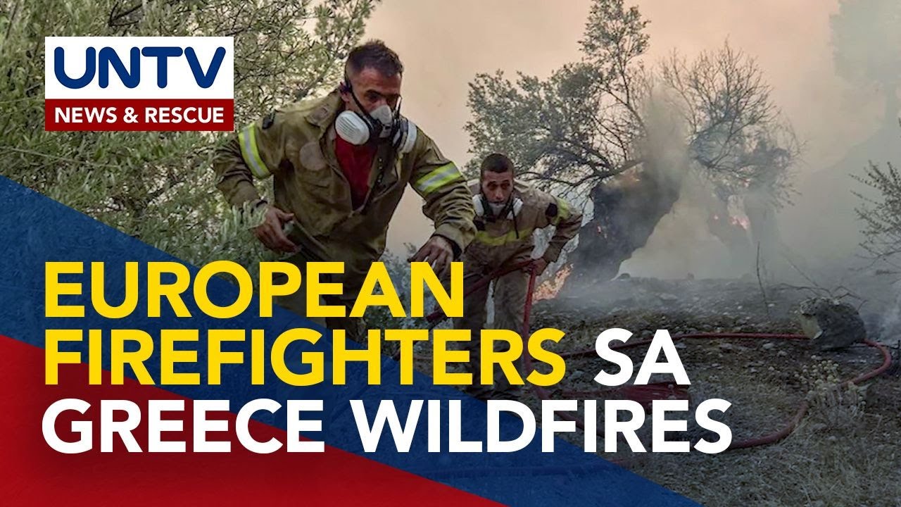 European firefighters, tumutulong na sa pag-apula ng wildfires sa ...