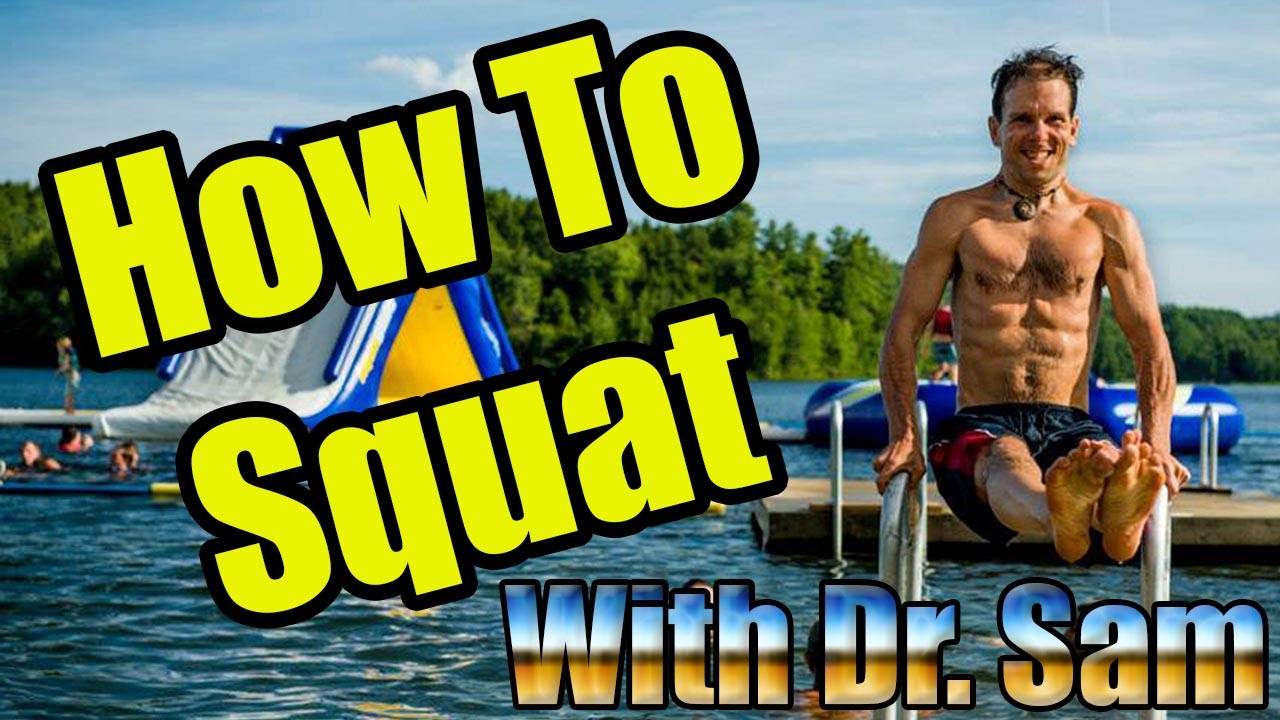 How to Squat - With Dr. Sam - Physio and Body Builder - YouTube