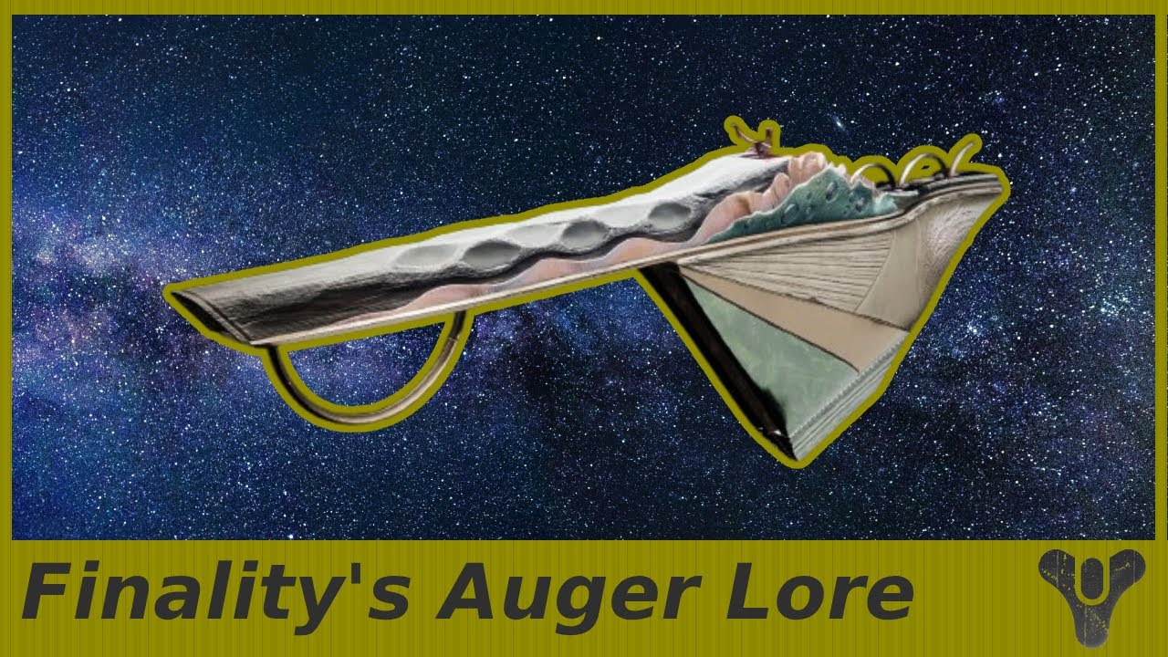 Destiny 2: Finality's Auger Lore - YouTube