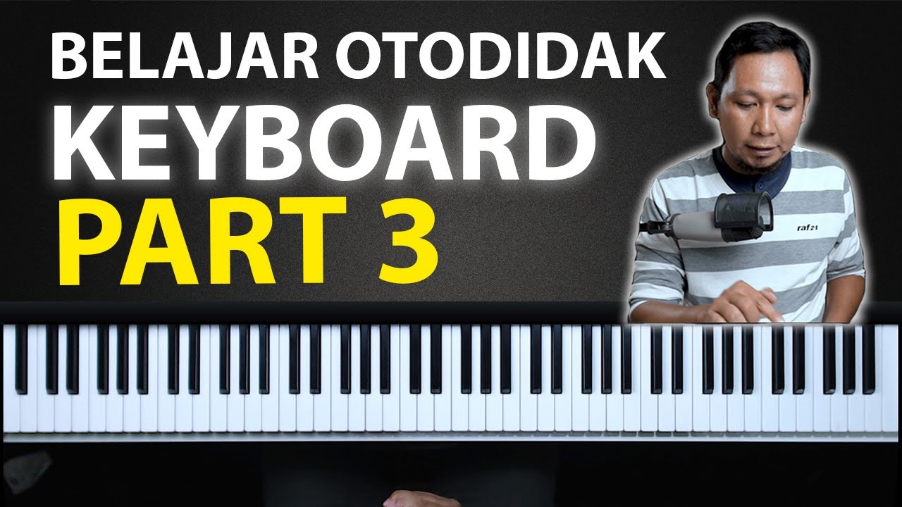 Membership Part 2 BELAJAR KEYBOARD OTODIDAK | Belajar Piano Keyboard ...