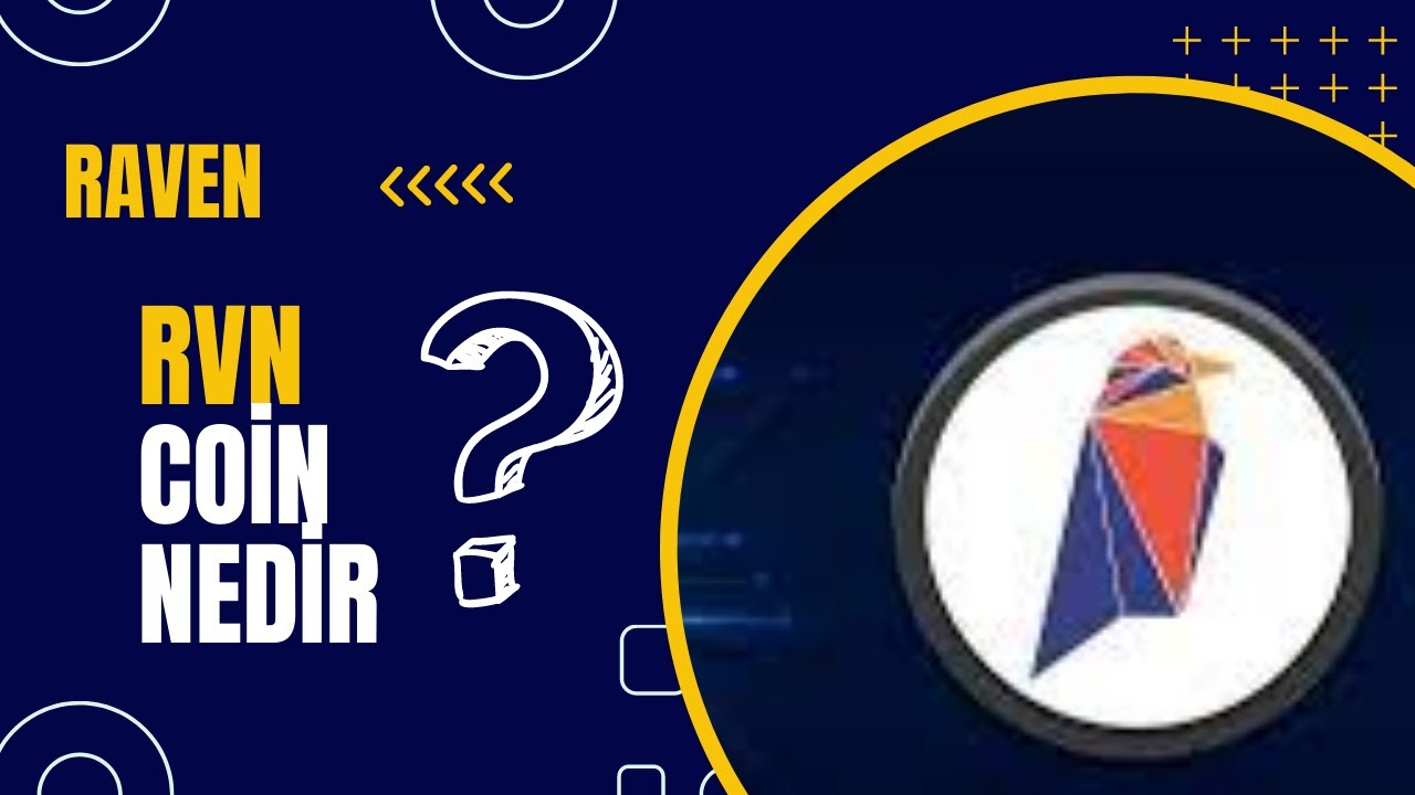 raven (RVN) coin nedir ⁉️ - YouTube