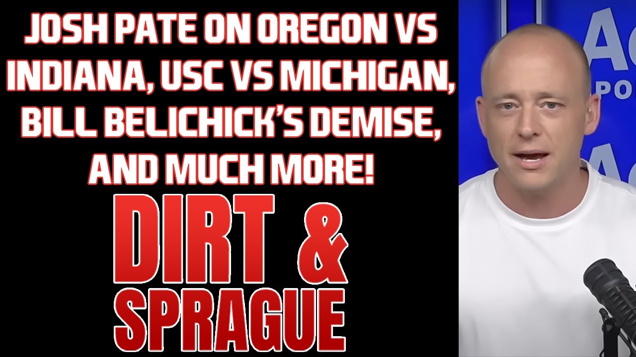 Josh Pate On Oregon vs Indiana, USC Vs Michigan and Much More! | Dirt ...