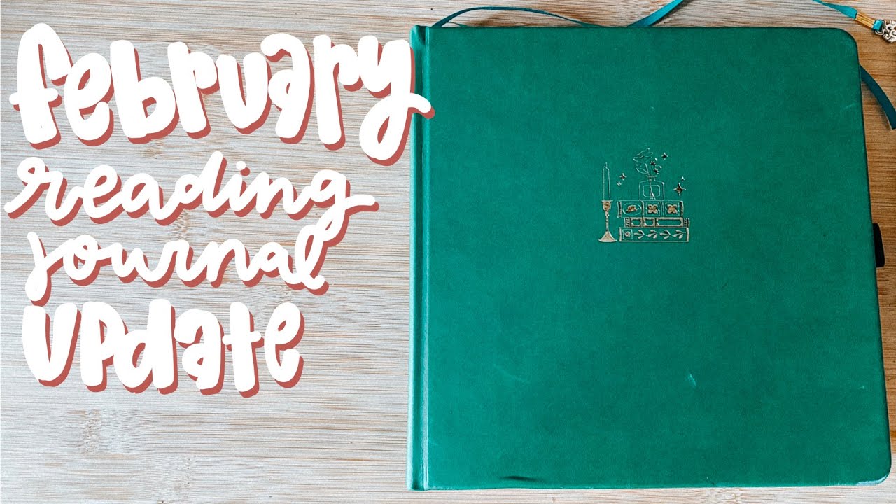 Reading Journal February update - YouTube