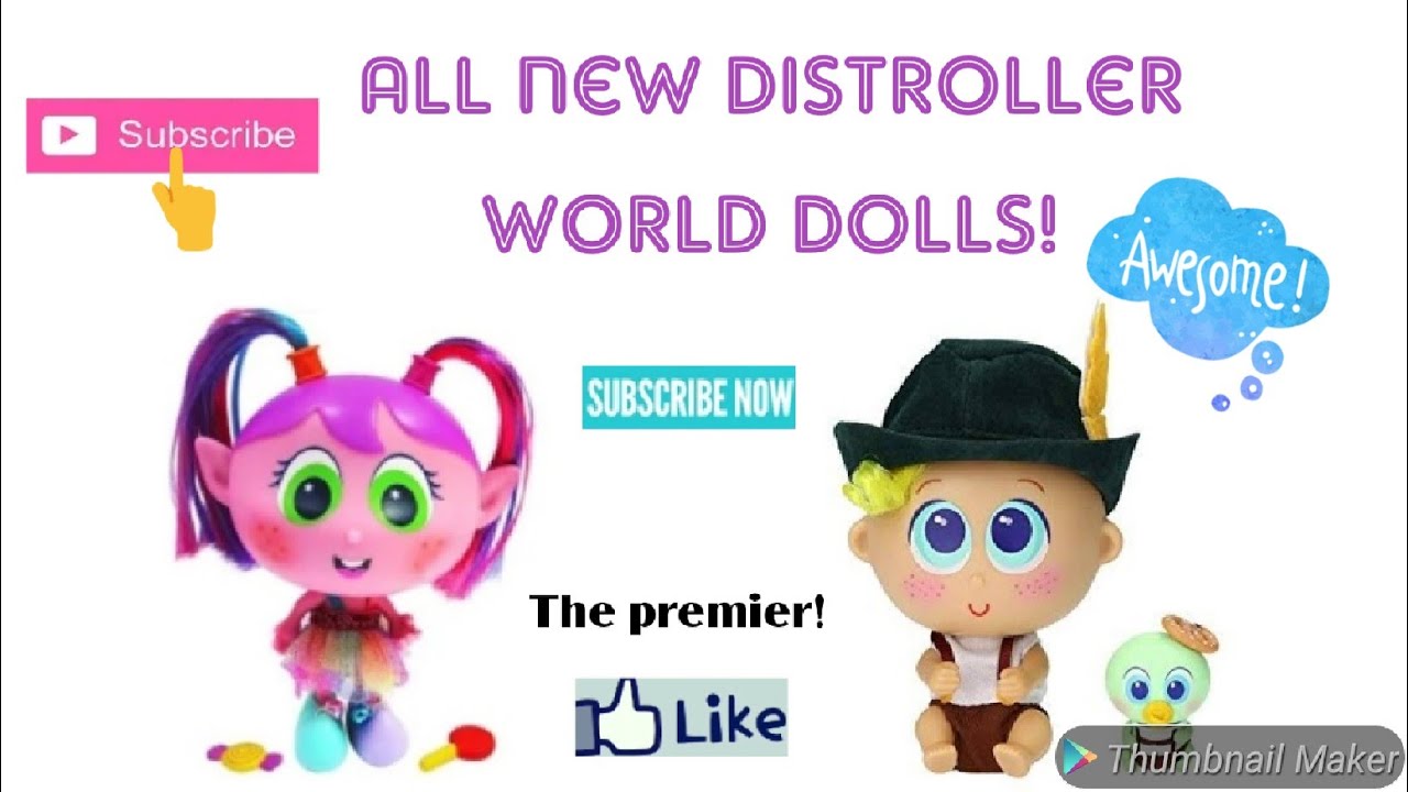 All new Distroller World Dolls| A 2019 Doll line! - YouTube