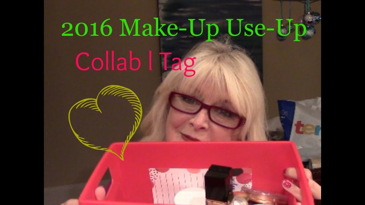 2016 Make-Up Use-Up Collab / Tag - YouTube