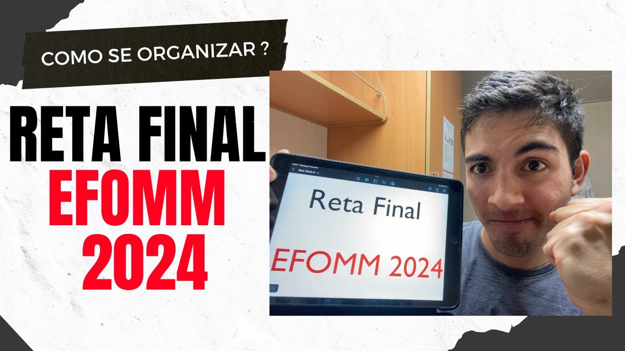 RETA FINAL EFOMM 2024 - Como estudar e se organizar para ser APROVADO ...