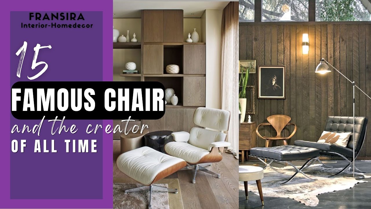 15 FAMOUS CHAIRS of All Time that we must know - iconic furniture ...