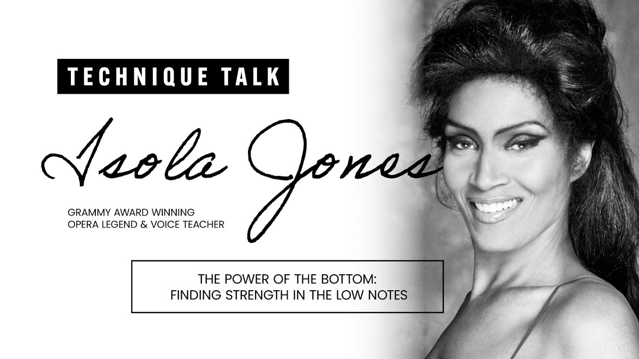 Technique Talk with Isola Jones: A Good Bottom – Navigating Low Notes ...