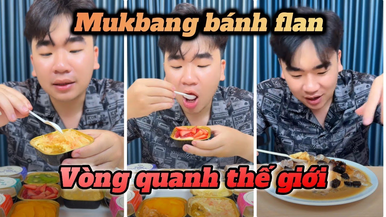 FULL || MUKBANG BÁNH FLAN PHIÊN BẢN CÁC NƯỚC - YouTube