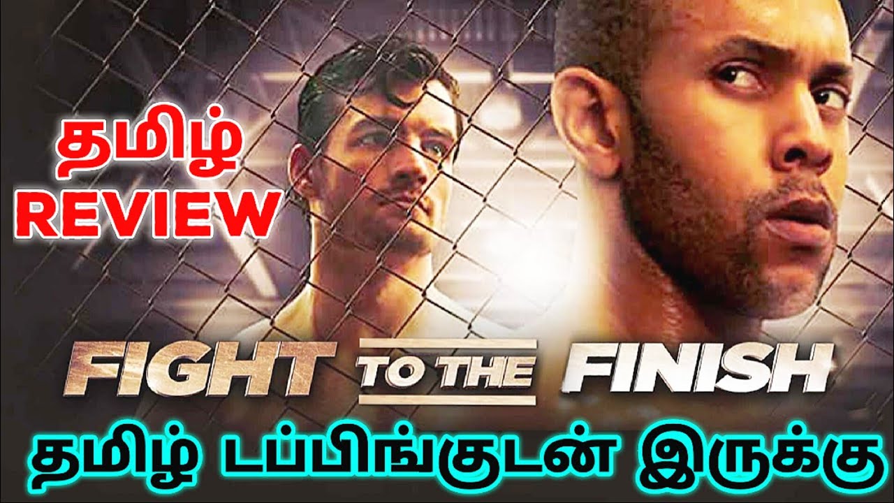 Fight to the Finish (2016) Movie Review Tamil | Fight to the Finish ...