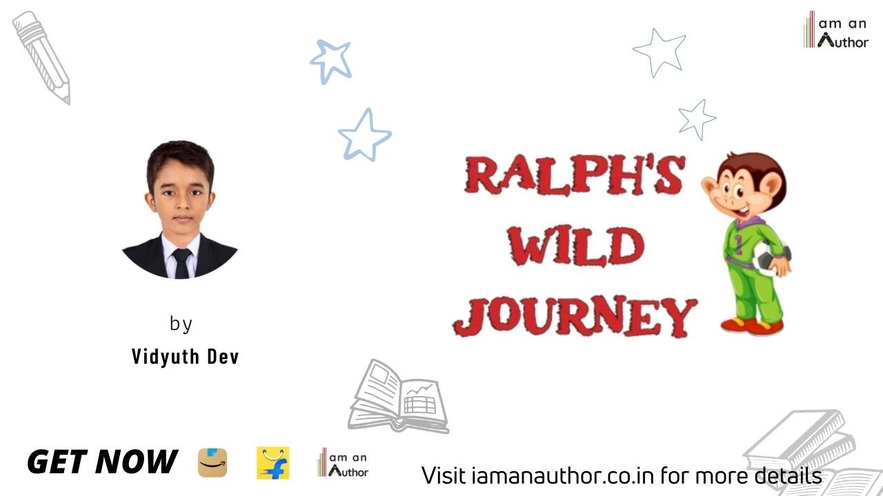 Ralph's Wild Journey | Vidyuth Dev I Am An Author | Edisun Consulting ...