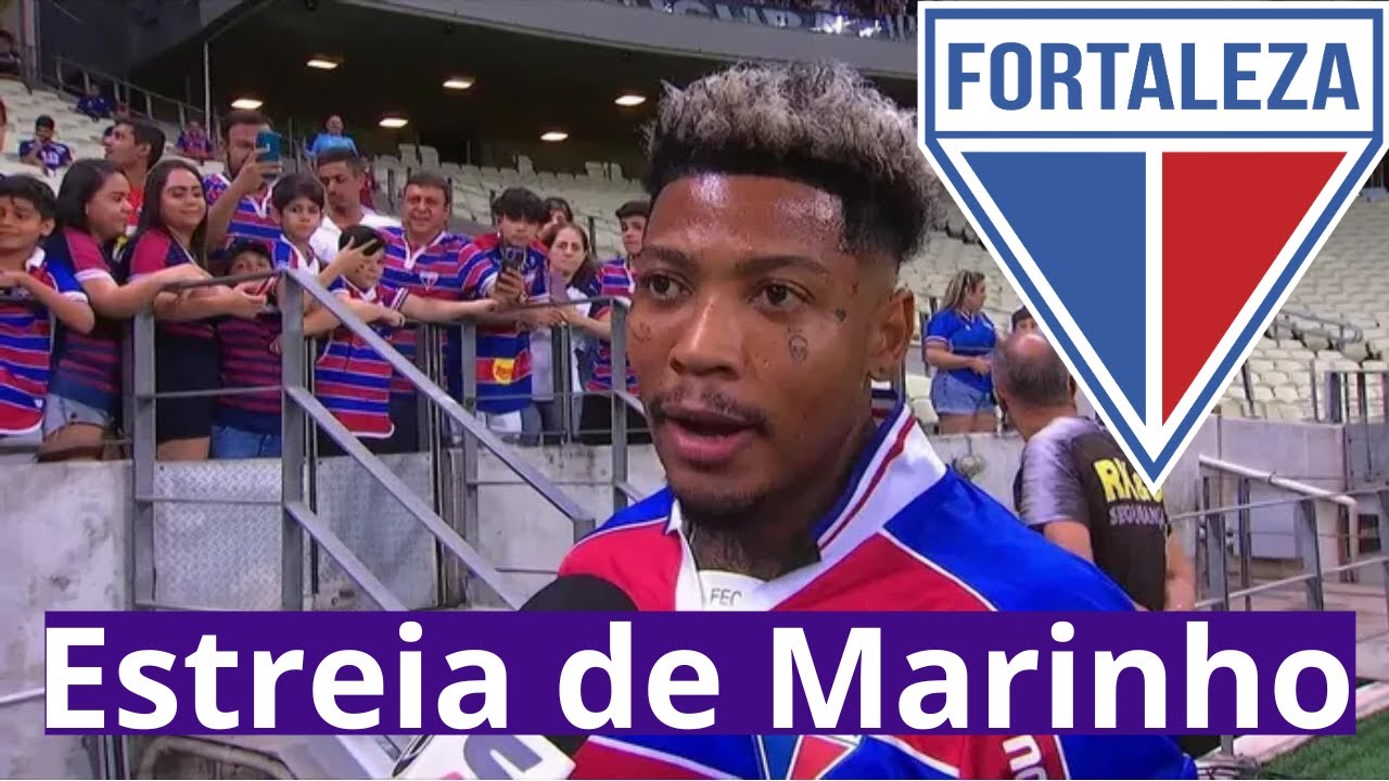 Como foi a estreia de Marinho pelo Fortaleza? - YouTube