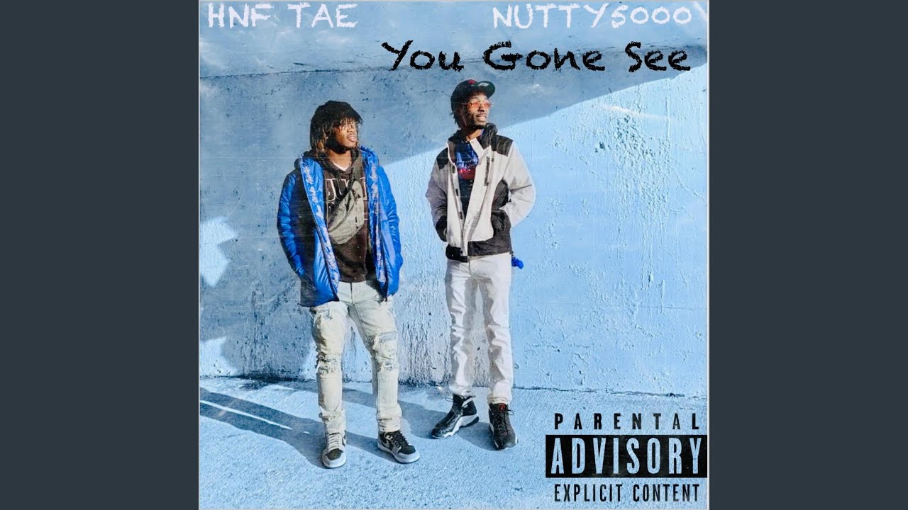 You Gone See - YouTube