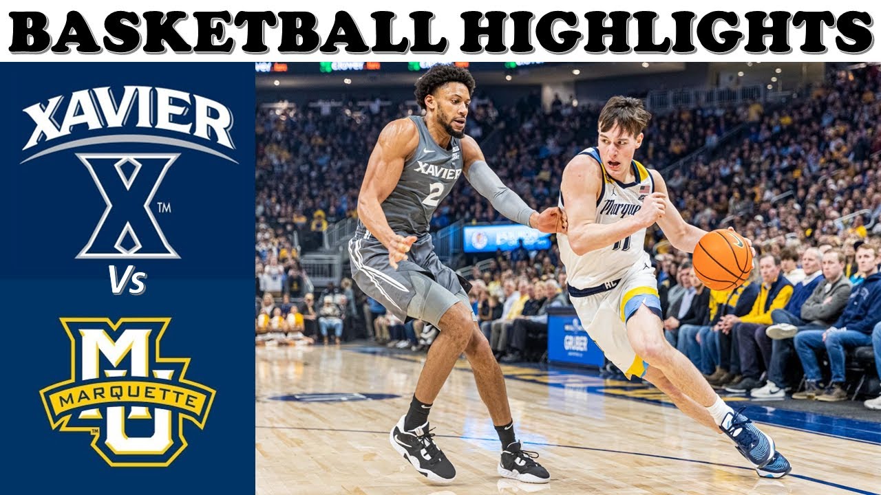 Xavier vs Marquette Basketball Highlights - NARROW ESCAPE! - YouTube