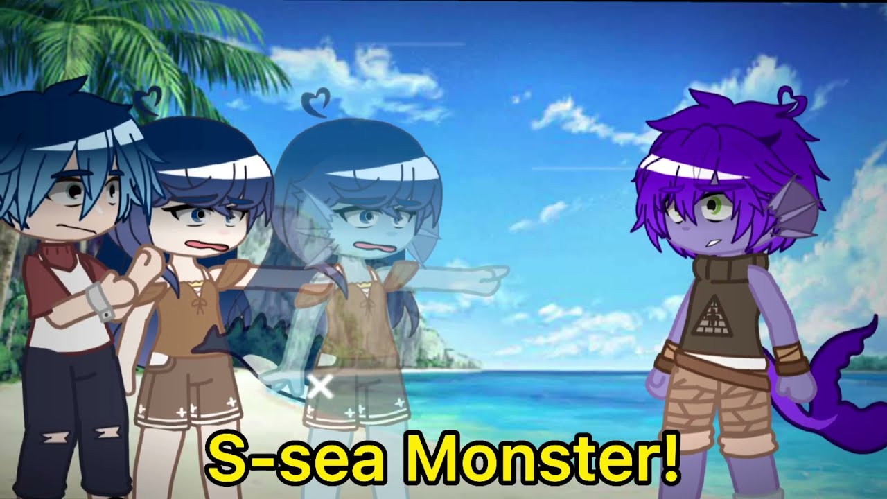 Sea Monster Meme || MLB || AU || ORIGINAL || Read desc || Gacha Club ...