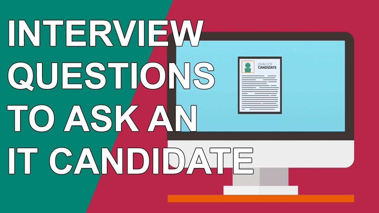 Interview Questions To Ask An IT Candidate YouTube interview-questions-to-ask-an-it-candidate-youtube