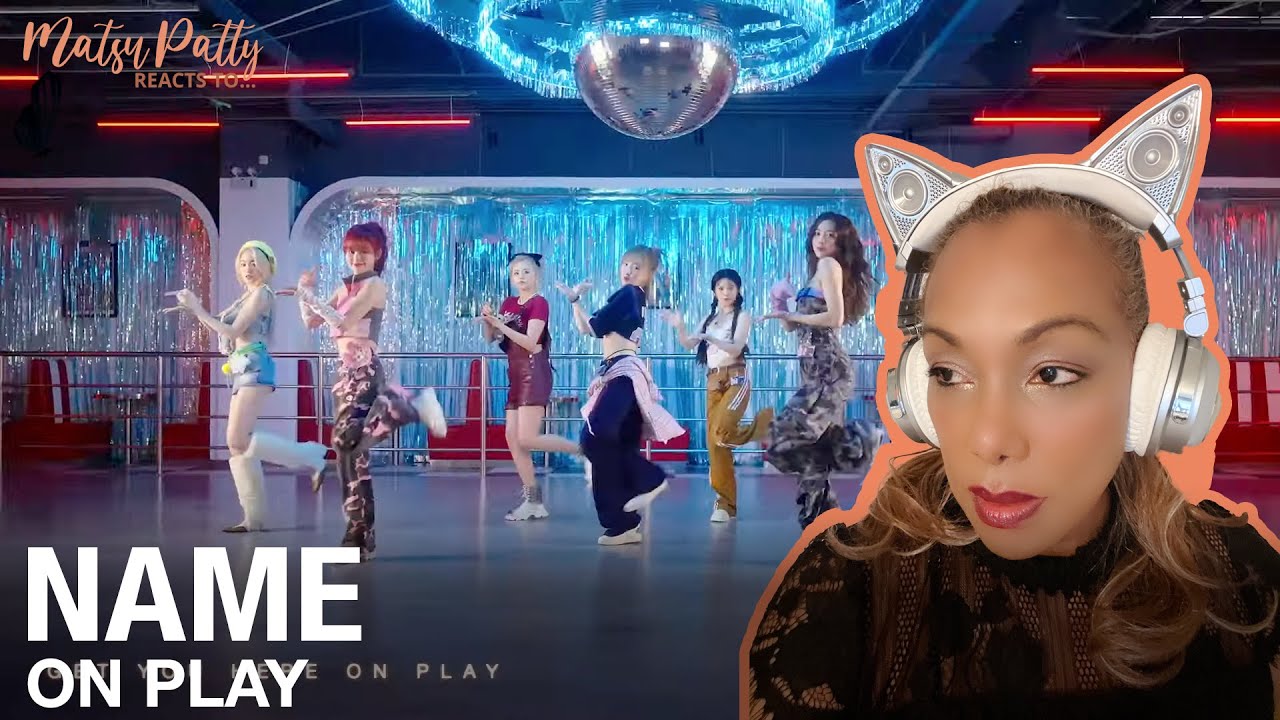 Name - On Play | Reaction - YouTube