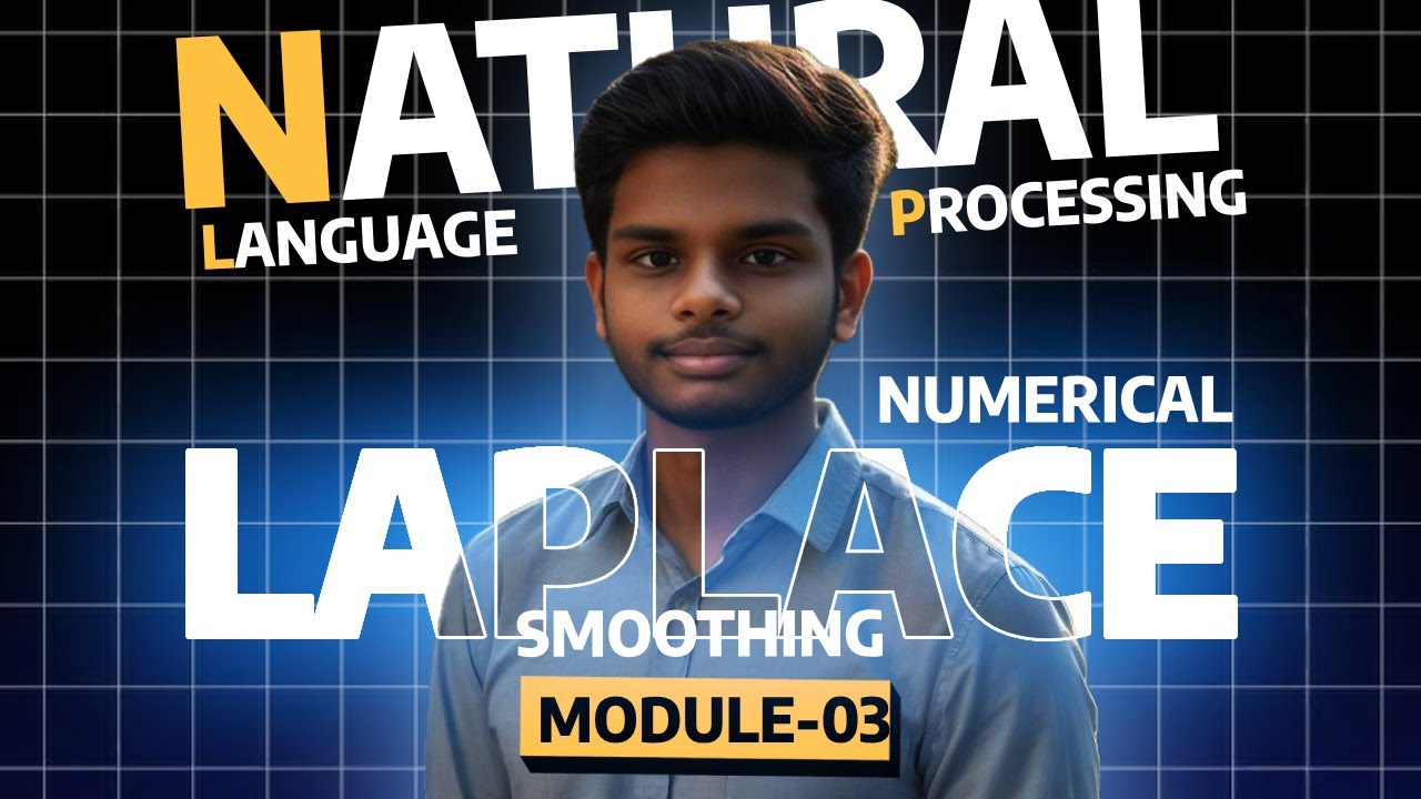 Laplace Smoothing Explained | Natural Language Processing Module 3 (NLP Tutorial) - YouTube