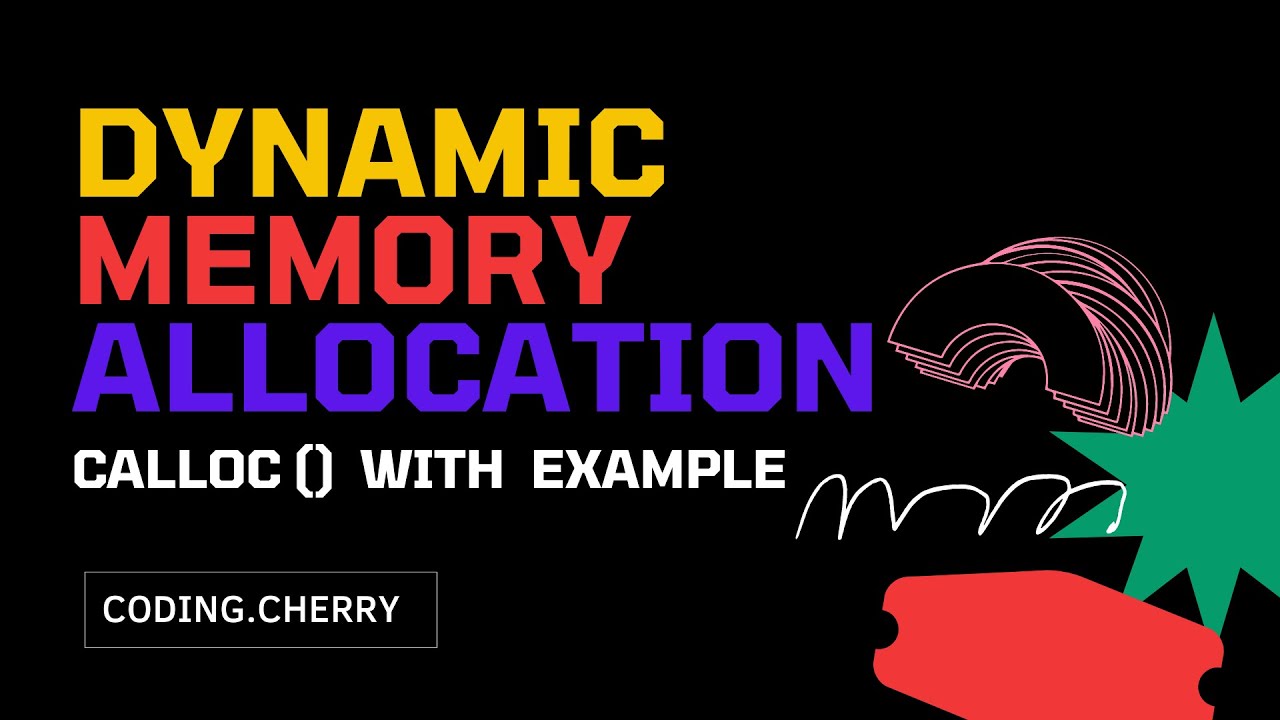 Calloc Function In Dynamic Memory Allocation Difference Between Malloc And Calloc With Example