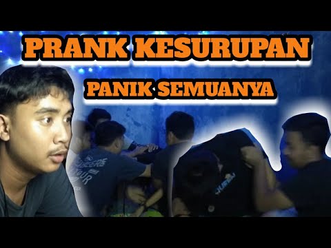 PRANK KESURUPAN!! SEMUANYA AUTO PANIK!!