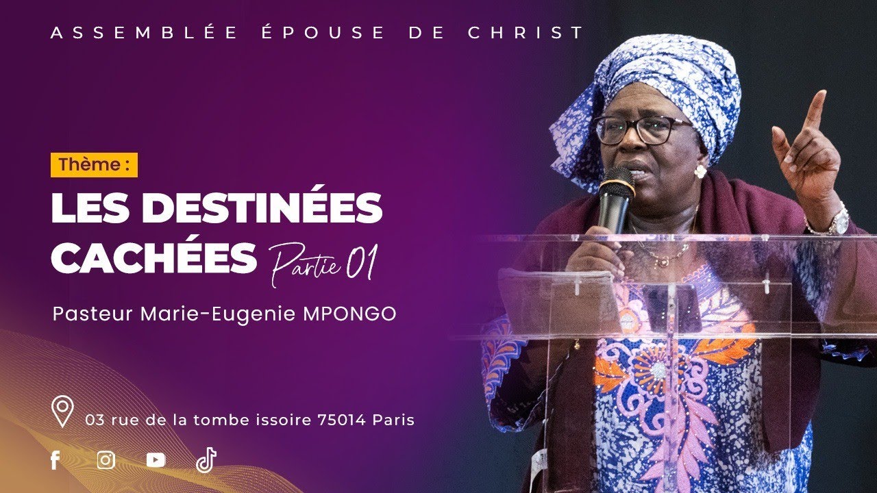 Les destinés cachées | Pasteur Marie-Eugénie MPONGO - YouTube