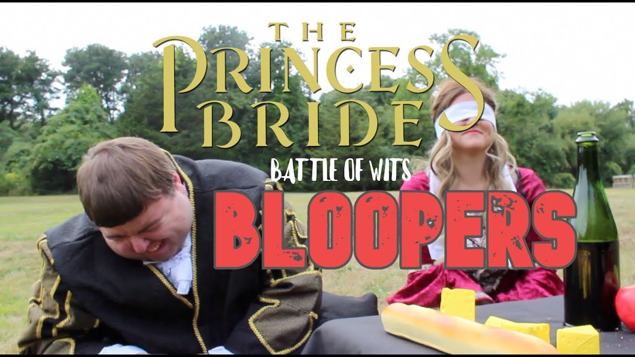 Bloopers from THE PRINCESS BRIDE Scene Recreation - YouTube