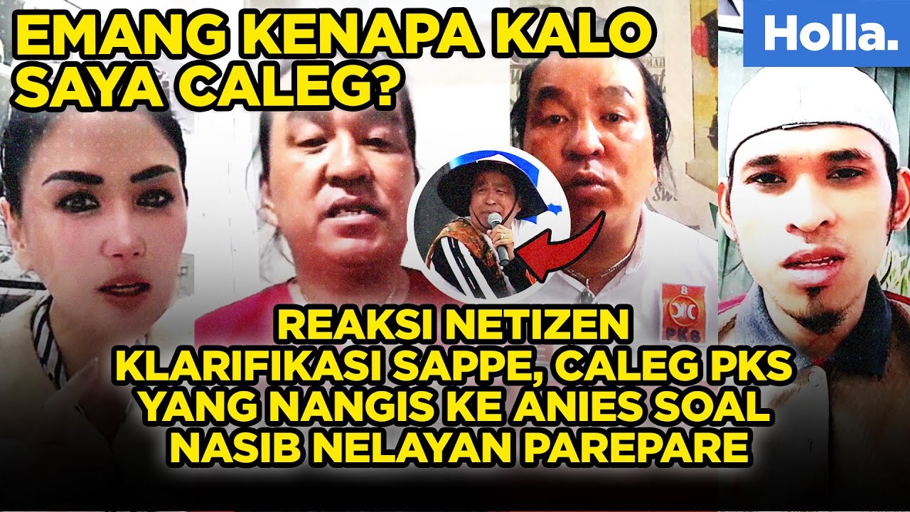 Reaksi Netizen Klarifikasi Sappe, Caleg PKS yang Nangis ke Anies Soal ...