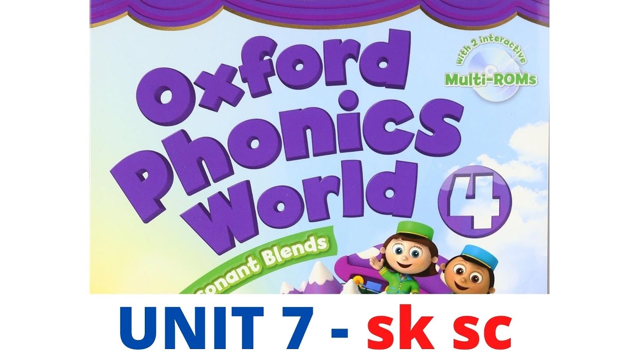 PHONICS 4 Unit 7 - sk sc - YouTube