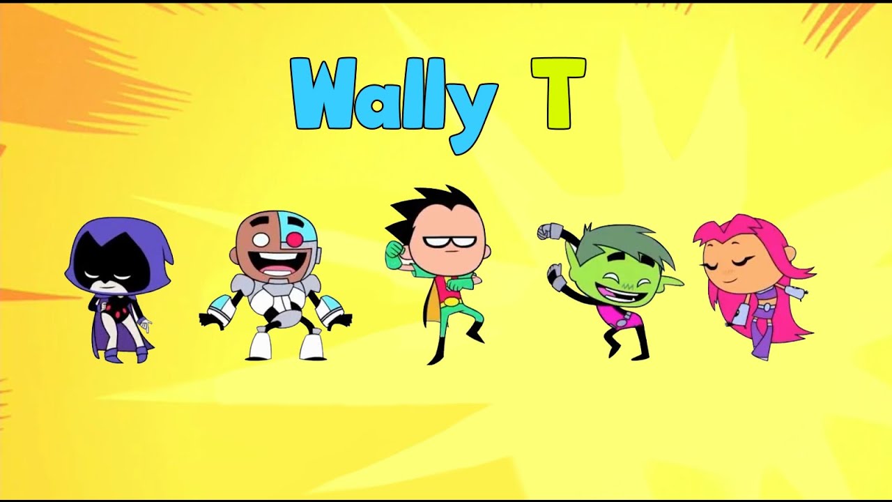 Jovens Titans em Ação ! - Wally T (FanDublado) - YouTube