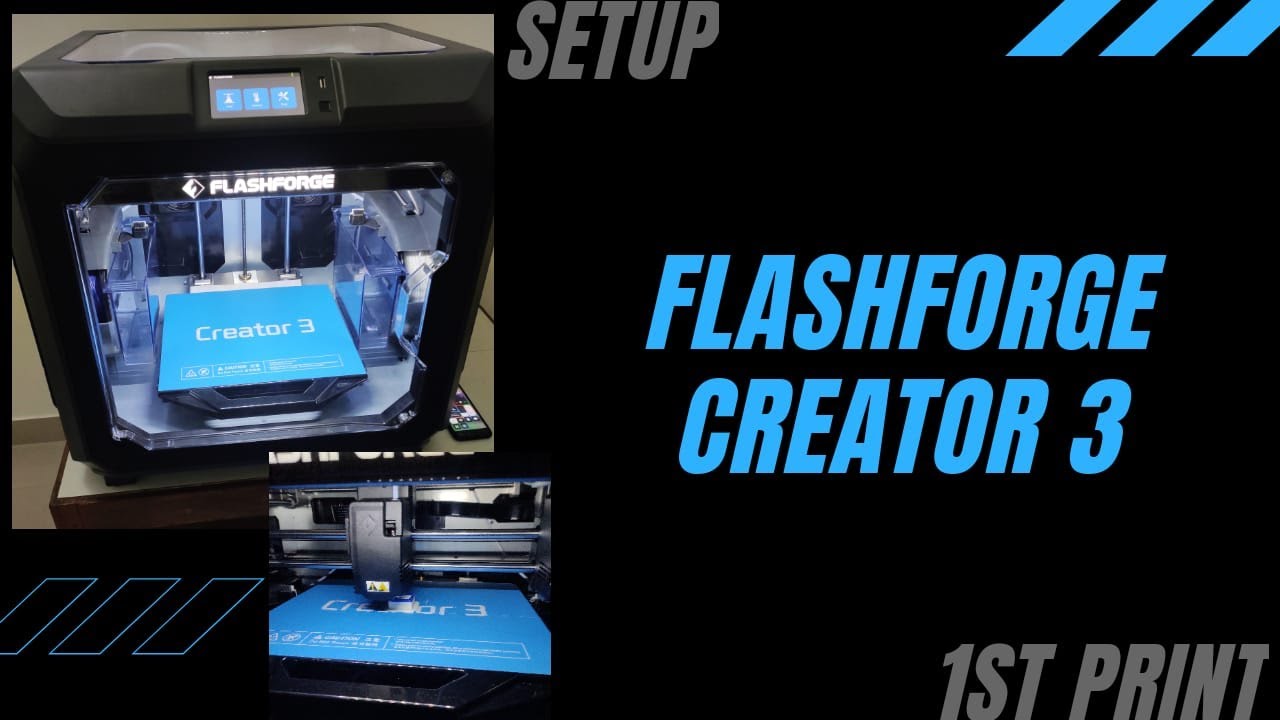 Flashforge Creator 3 Setup and First Print - YouTube