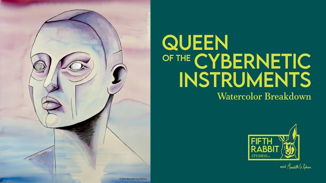 Watercolor Breakdown | Queen Of The Cybernetic Instruments - YouTube