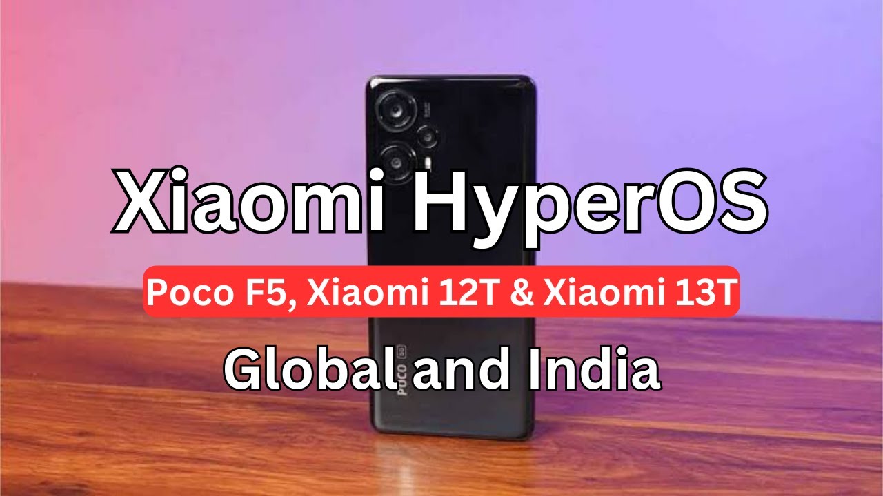 Poco F5 HyperOS India stable update is ready | Xiaomi 12T and Xiaomi ...