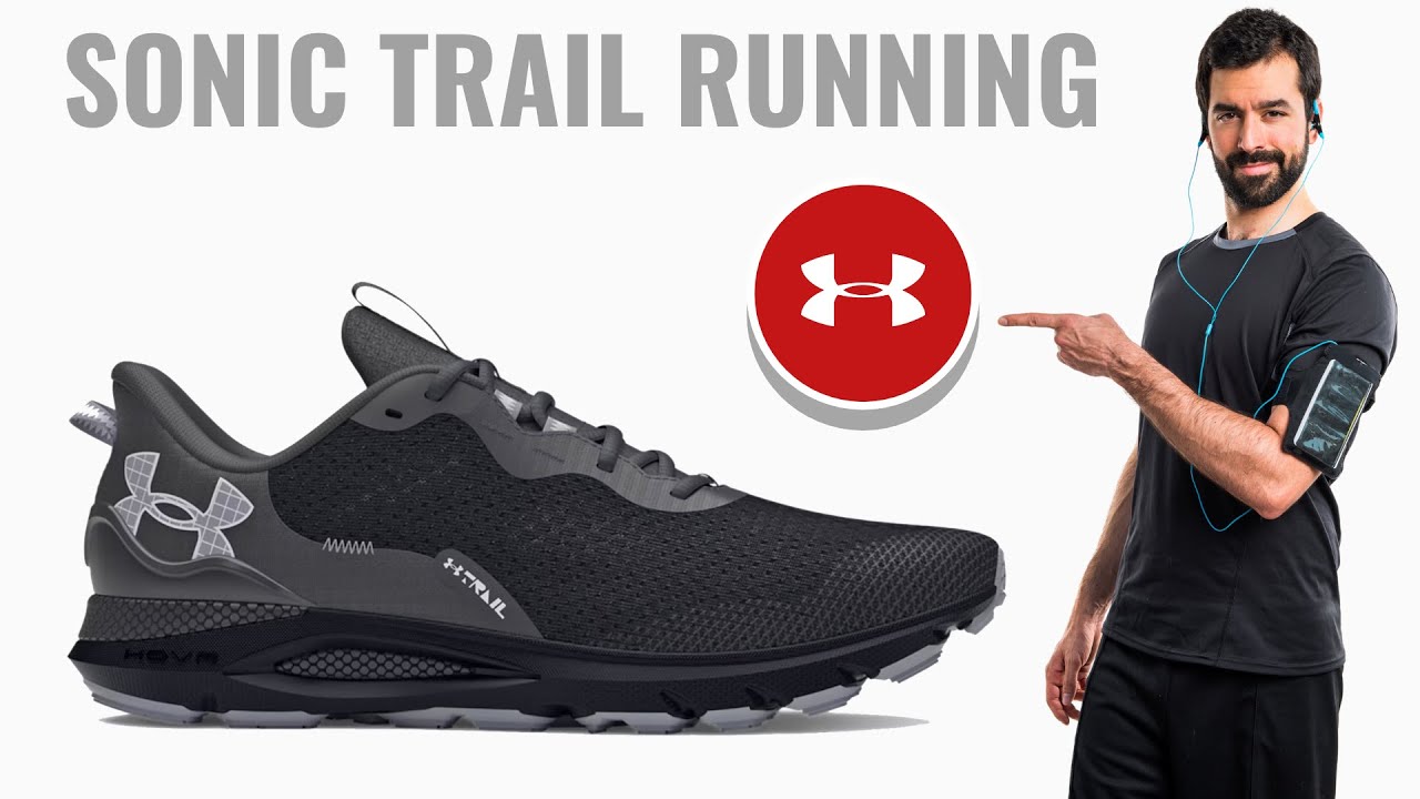 Under Armour Sonic Trail Running - YouTube