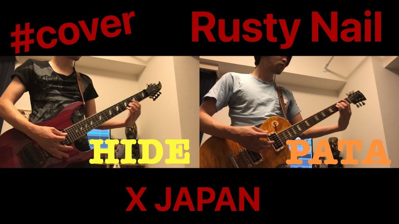 X Japan Rusty Nail Guitar Cover Youtube