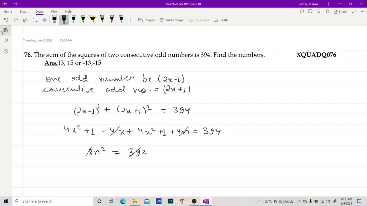XQUADQ076 _ The sum of the squares of two consecutive odd numbers is 394. Find the numbers ...