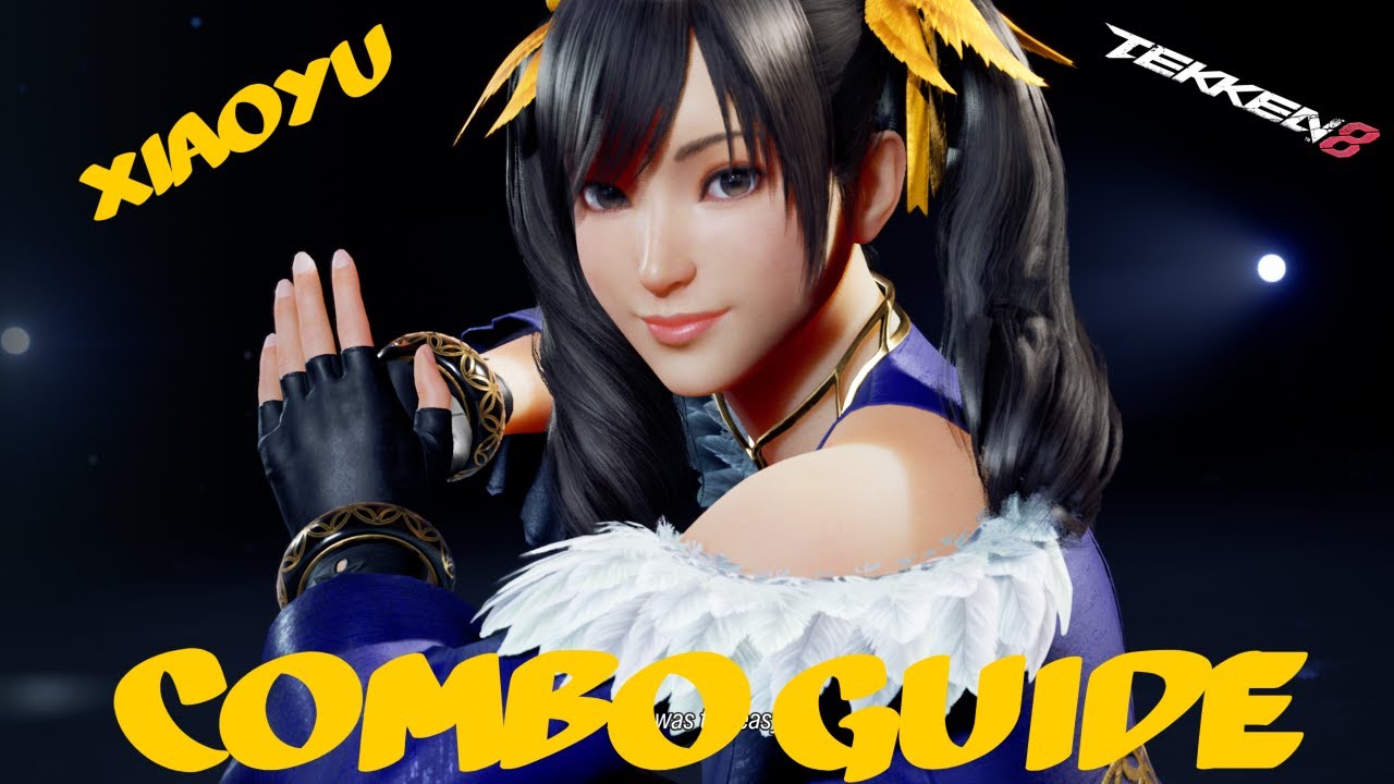 Xiaoyu Combo Guide - TEKKEN 8 - Easy to Advanced Xiaoyu Combos (4k) - YouTube