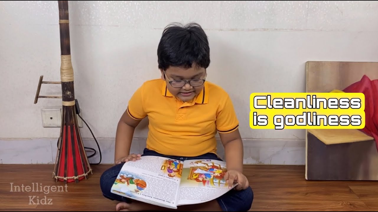 Cleanliness is Godliness (Moral: Keep your surroundings clean ...