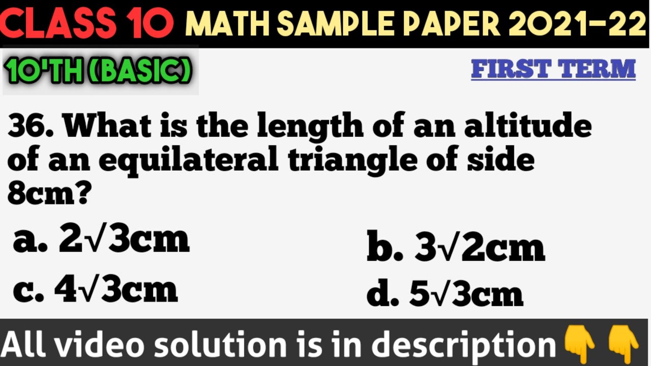 What is the length of an altitude of an equilateral triangle of side ...