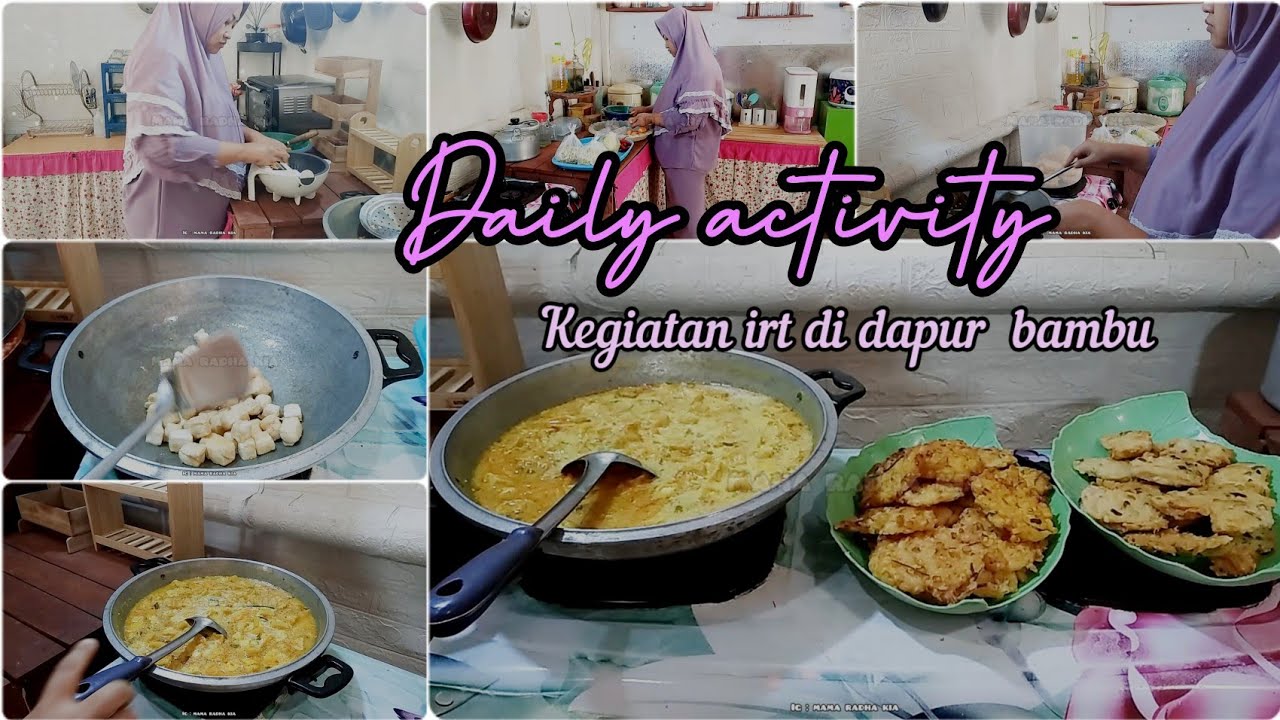 Daily activity di dapur bambu,Kegiatan ibu rumah tangga sehari-hari ...