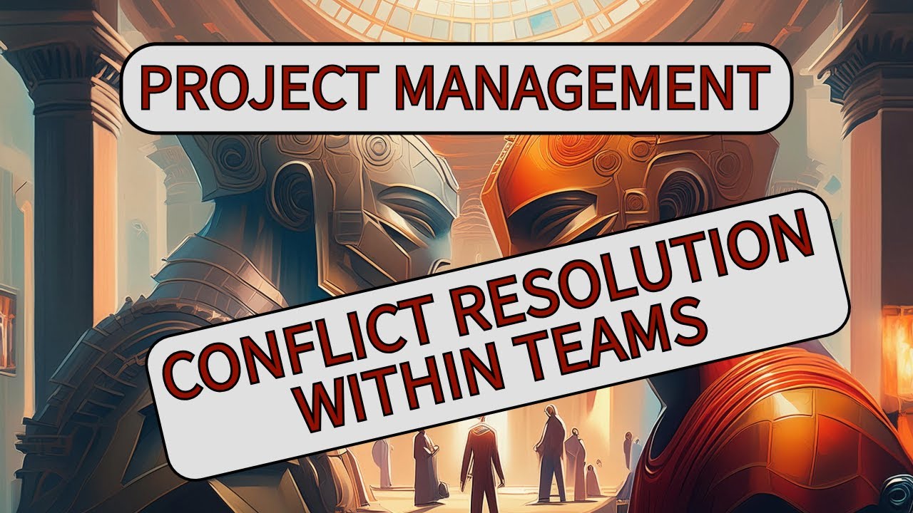 Conflict Resolution within project teams: A DIY Guide for Team Leaders ...